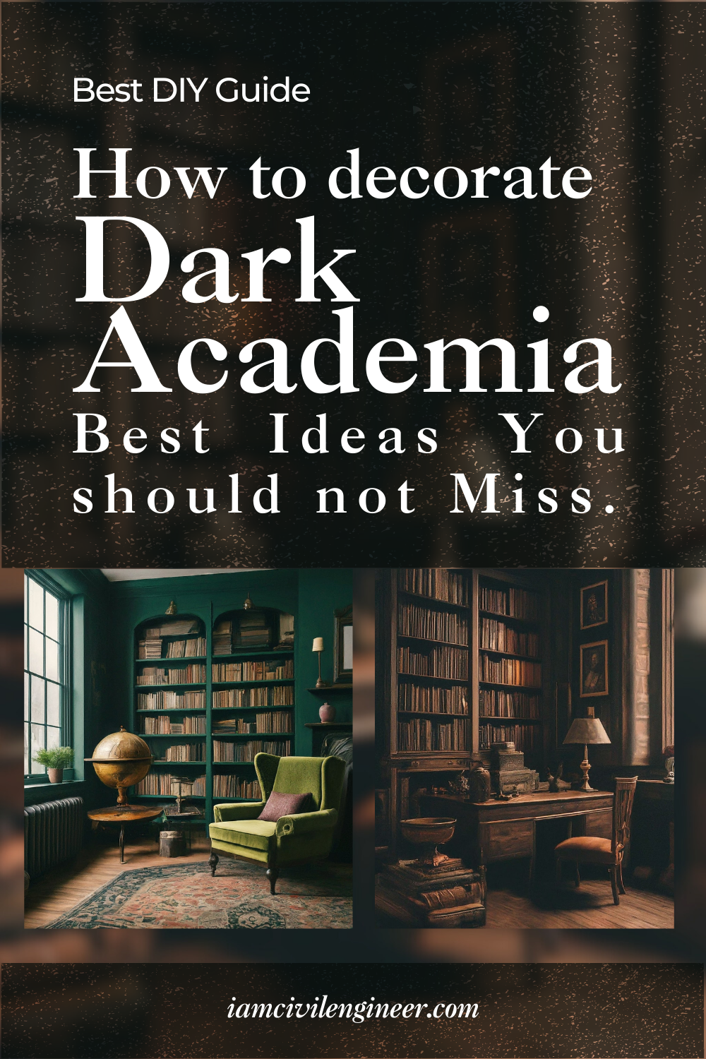 How to Decorate Your Room in Dark Academia Style: 20 Easy Decor Ideas ...